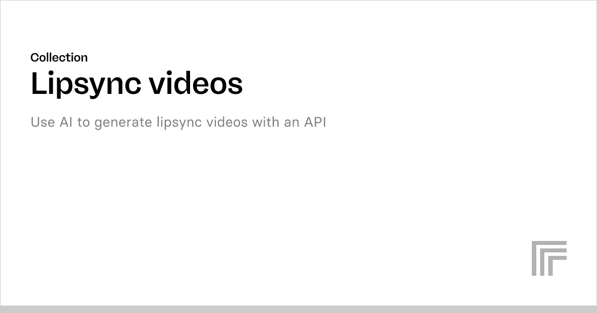 Best Lipsync models via API | Replicate