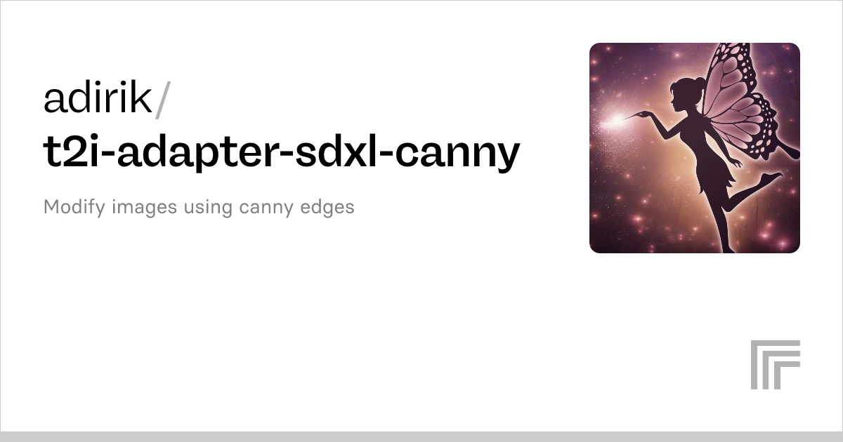 adirik/t2i-adapter-sdxl-canny | Run with an API on Replicate