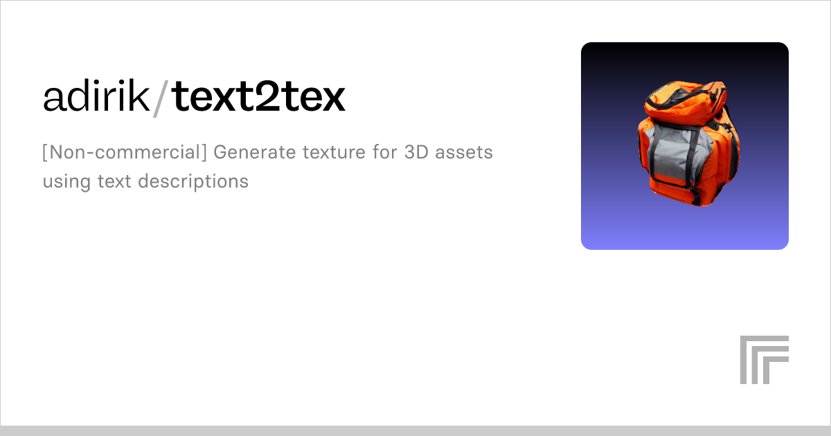 adirik/text2tex | Run with an API on Replicate