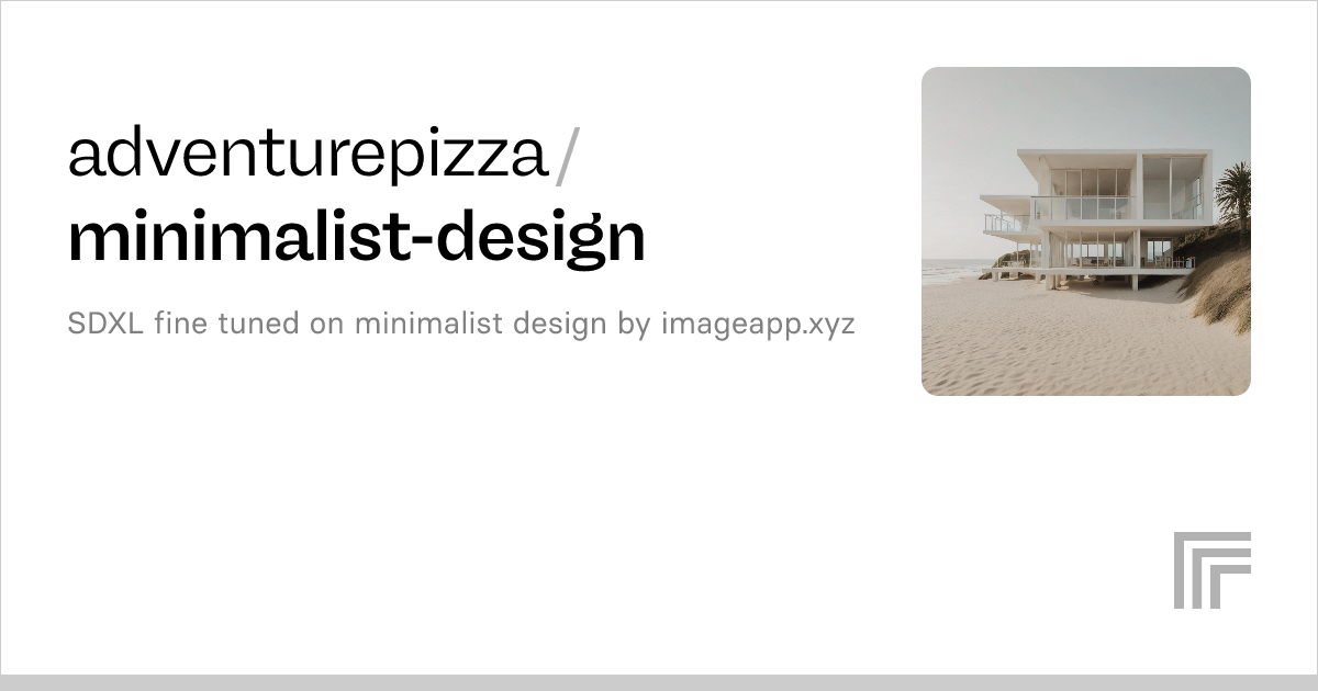 adventurepizza/minimalist-design | Run with an API on Replicate