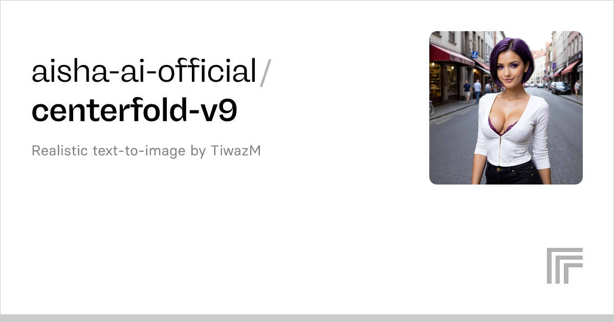 aisha-ai-official/centerfold-v9 | Run with an API on Replicate
