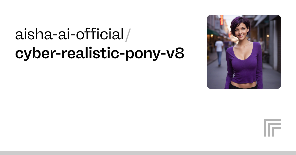 Examples – aisha-ai-official/cyber-realistic-pony-v8 | Replicate