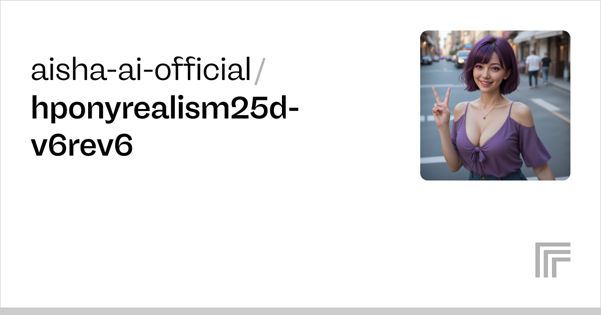 aisha-ai-official/hponyrealism25d-v6rev6 – Run with an API on Replicate