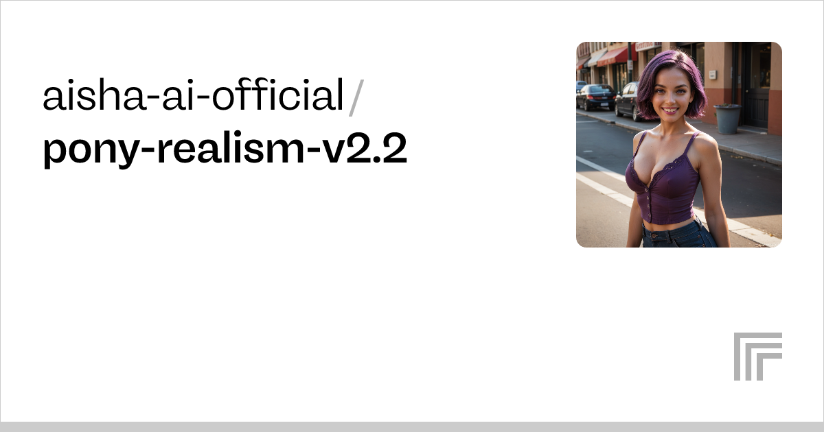 aisha-ai-official/pony-realism-v2.2 | Run with an API on Replicate