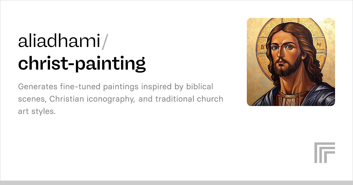 Examples – aliadhami/christ-painting | Replicate
