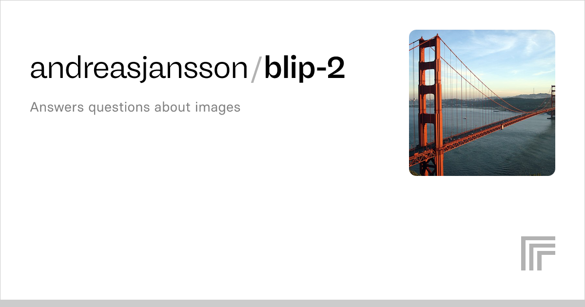 andreasjansson/blip-2 – Run with an API on Replicate andreasjansson/blip-2 – Run with an API on Replicate