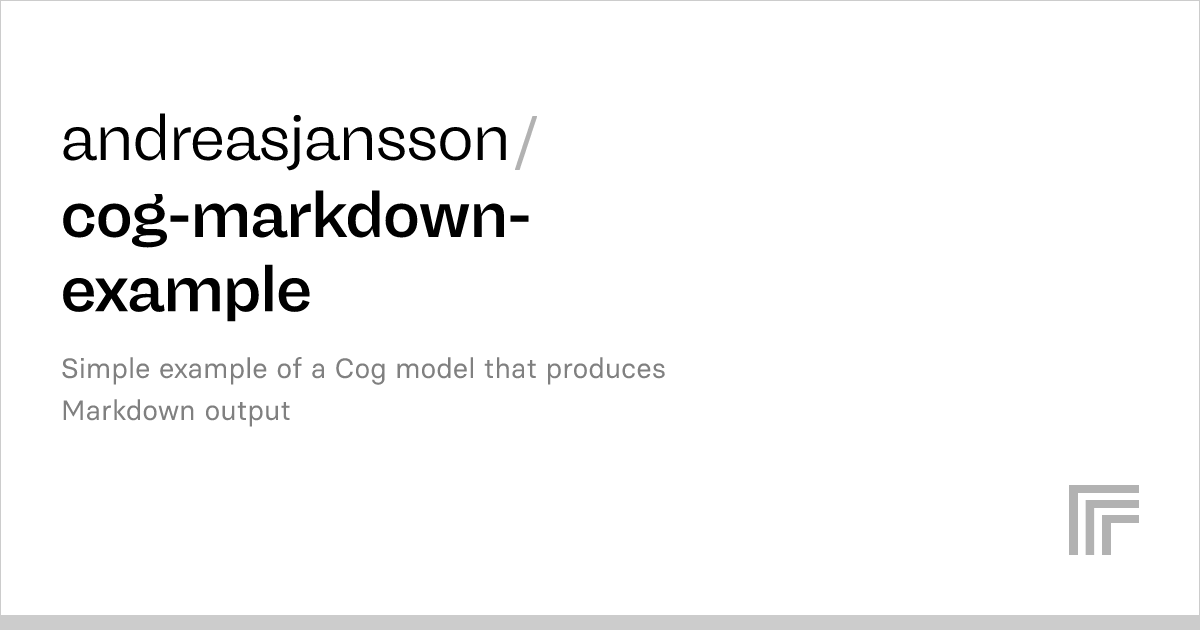 andreasjansson/cog-markdown-example | Run with an API on Replicate
