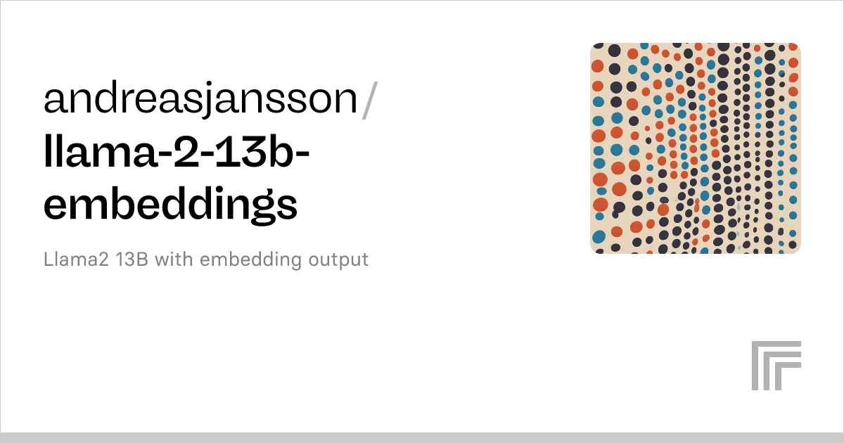 Examples – andreasjansson/llama-2-13b-embeddings | Replicate