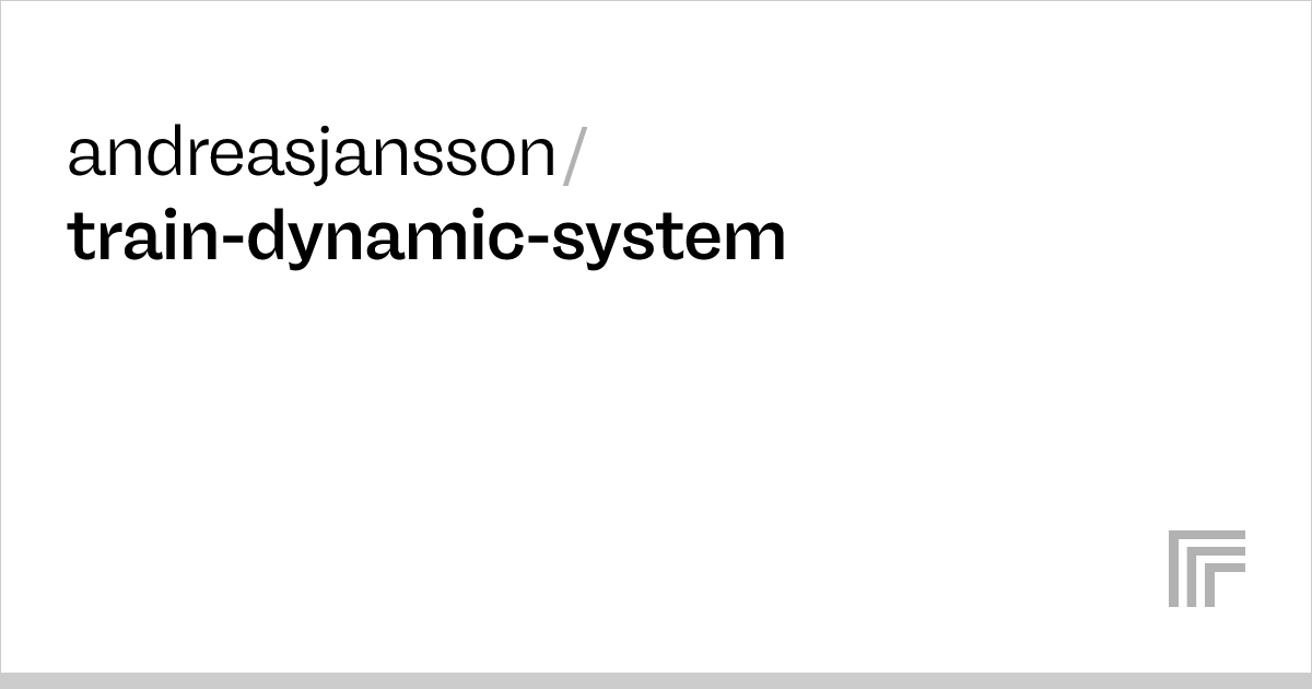 andreasjansson/train-dynamic-system | API reference