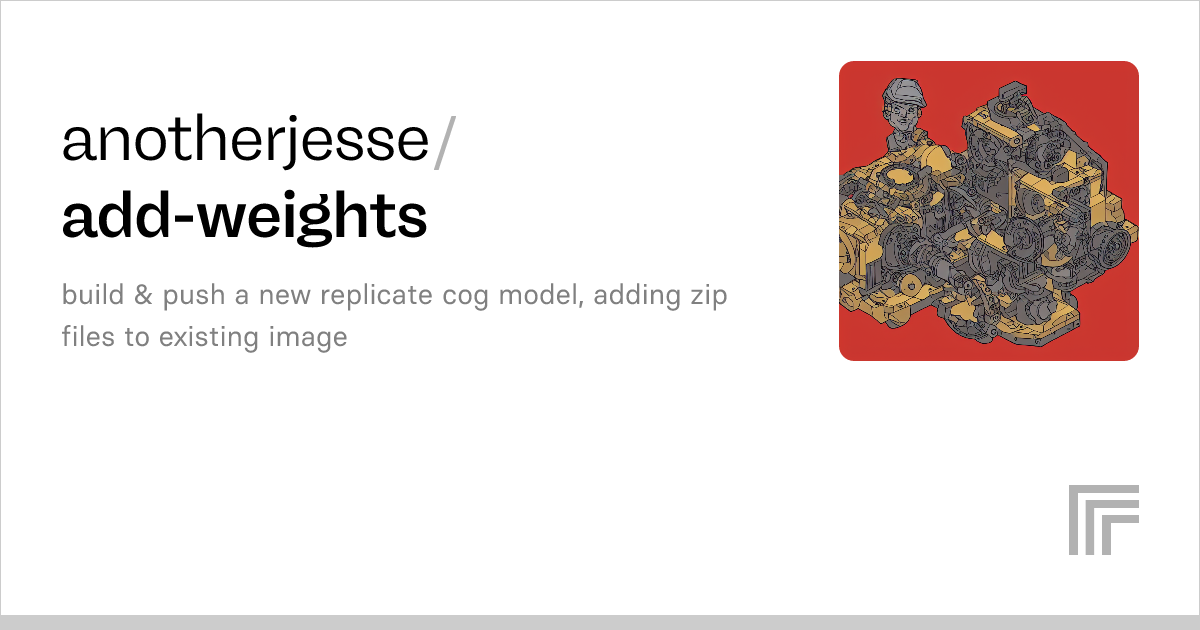 examples-anotherjesse-add-weights-replicate