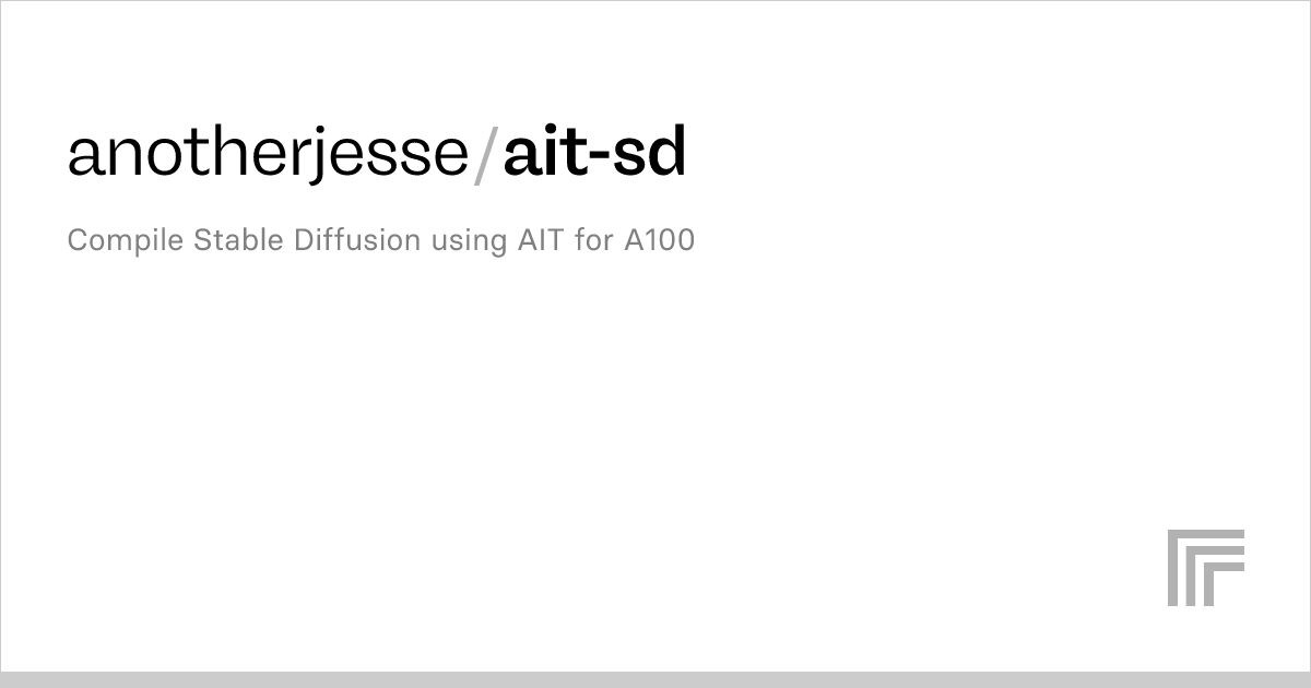anotherjesse/ait-sd – Run with an API on Replicate