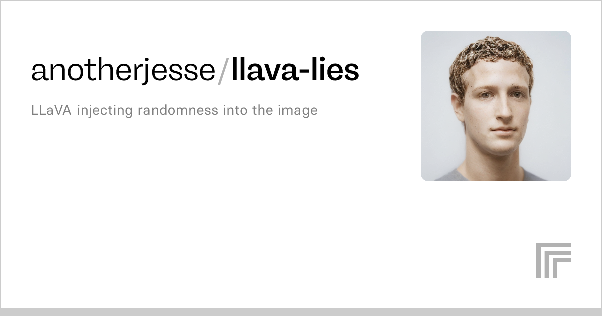 anotherjesse/llava-lies – Run with an API on Replicate