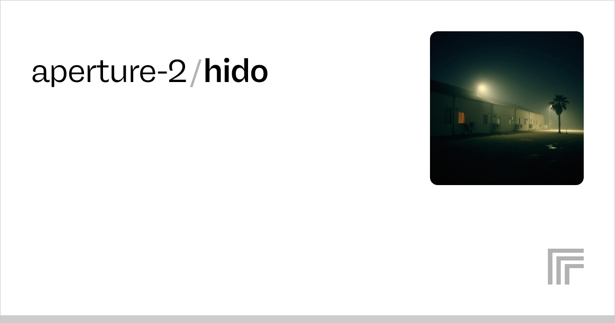 aperture-2/hido | Run with an API on Replicate
