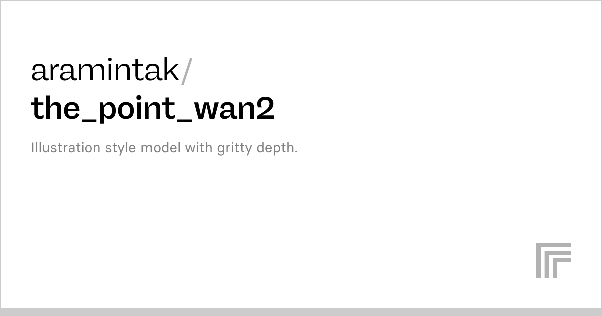 aramintak/the_point_wan2 – Run with an API on Replicate