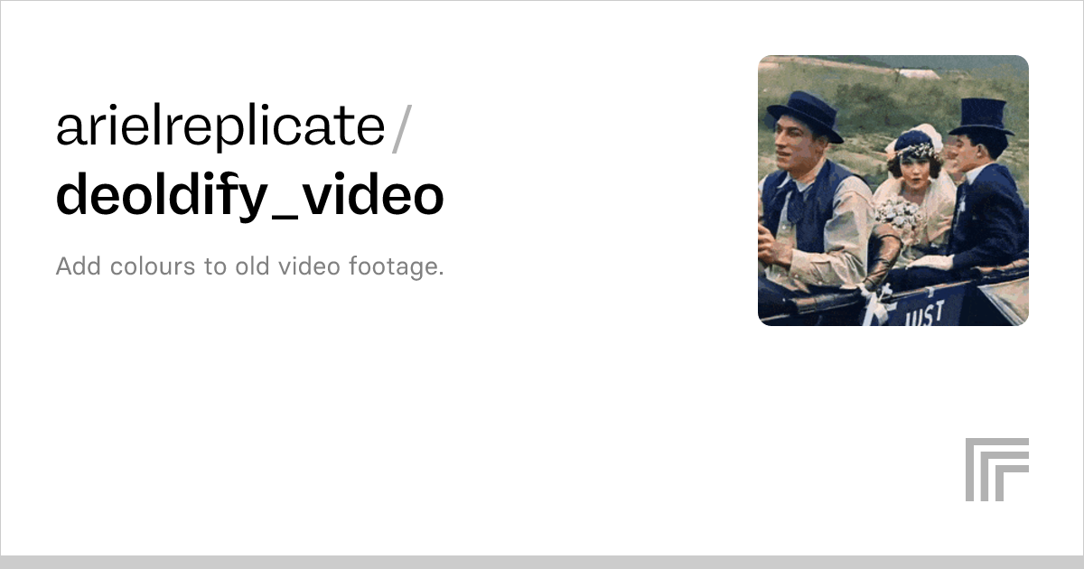 arielreplicate/deoldify_video | Run with an API on Replicate