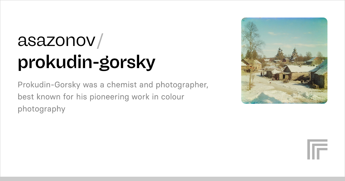 asazonov/prokudin-gorsky | Run with an API on Replicate
