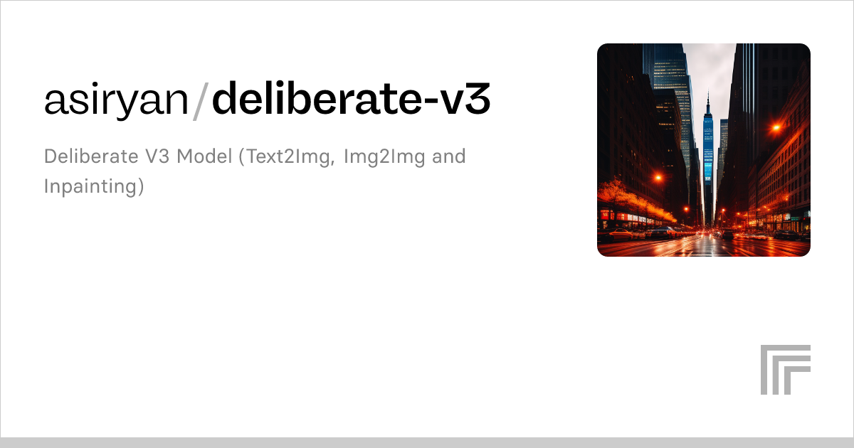 asiryan/deliberate-v3 | Run with an API on Replicate