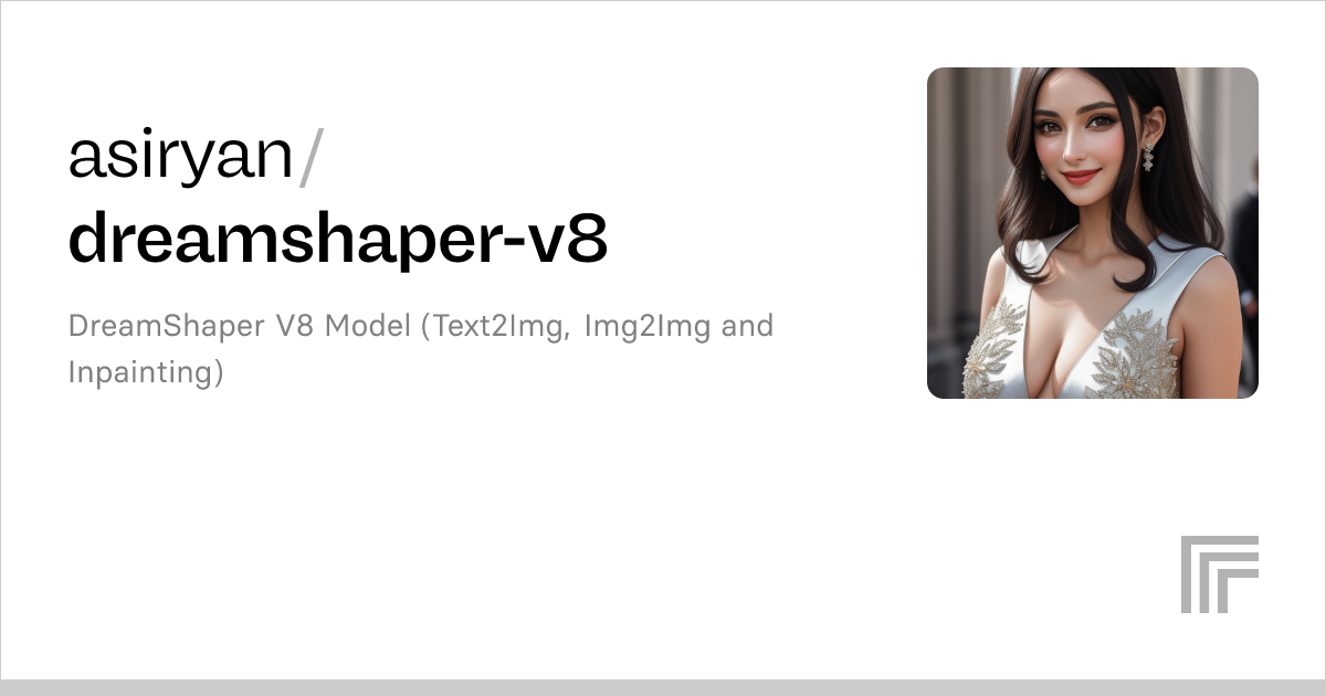 asiryan/dreamshaper_v8 – Run with an API on Replicate