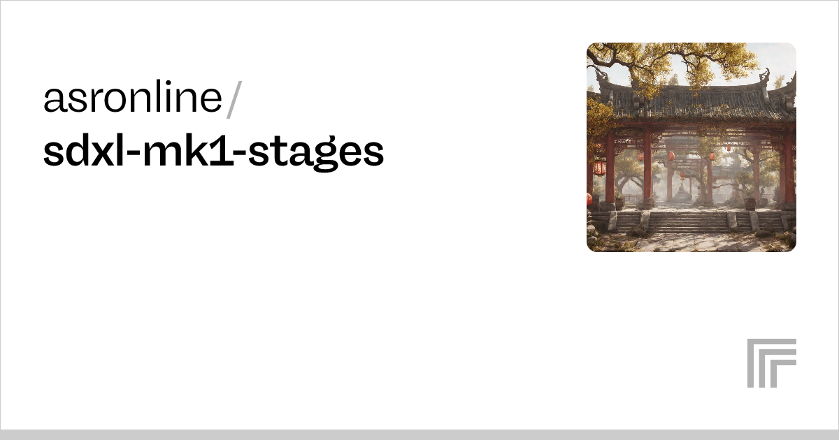 asronline/sdxl-mk1-stages – Run with an API on Replicate