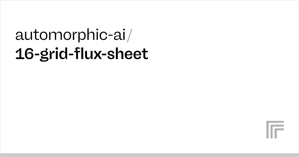 automorphic-ai/16-grid-flux-sheet – API reference