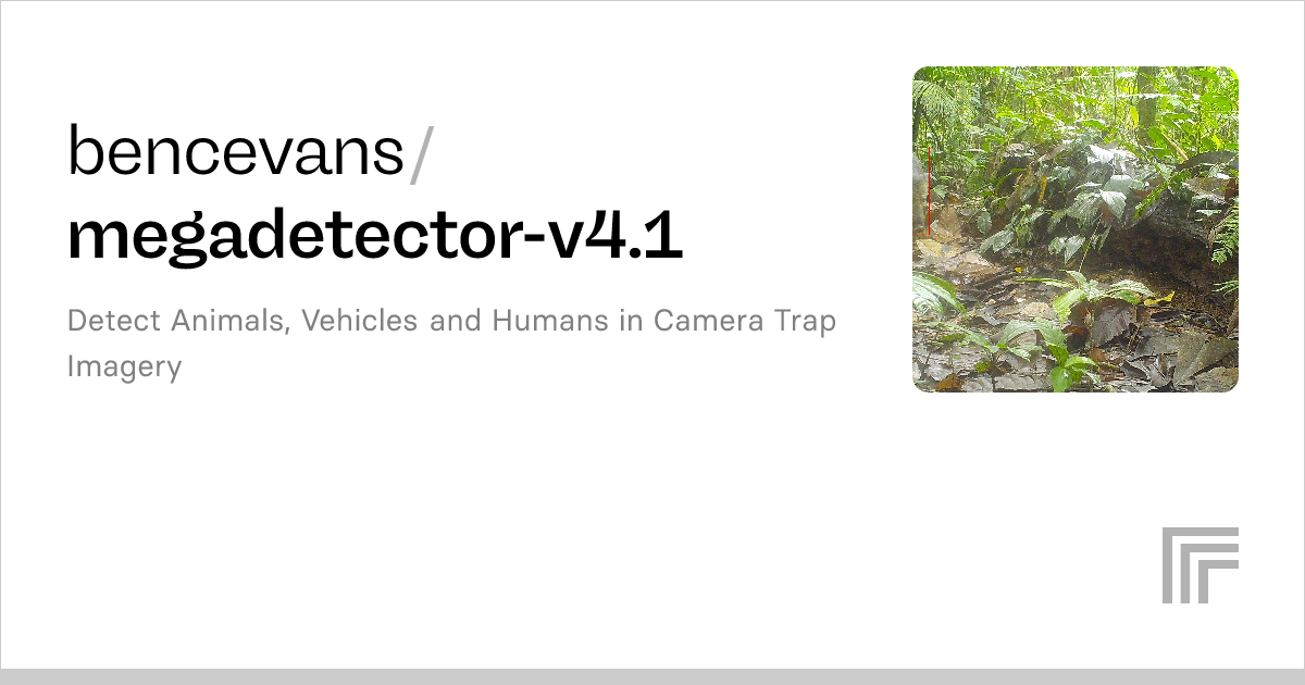 bencevans/megadetector-v4.1 | Run with an API on Replicate