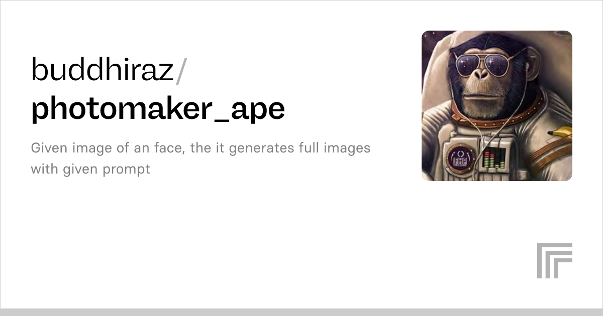 buddhiraz/photomaker_ape | Run with an API on Replicate