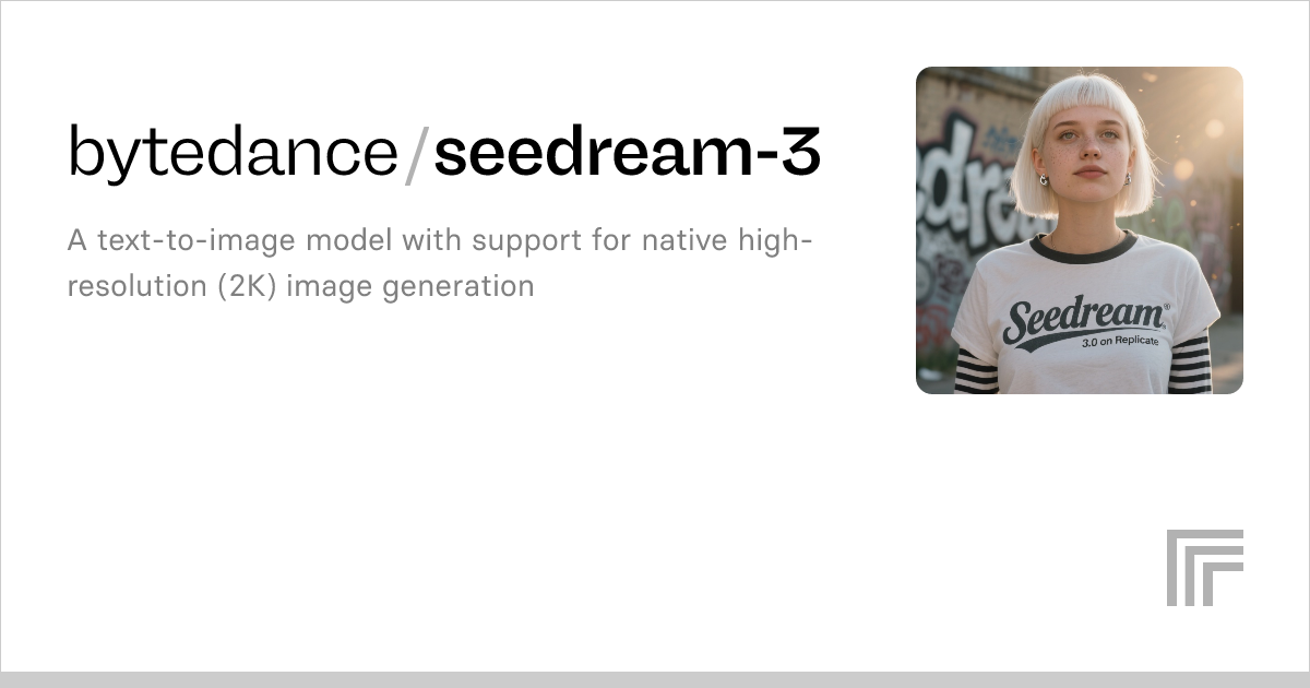 bytedance/seedream-3 | Run with an API on Replicate