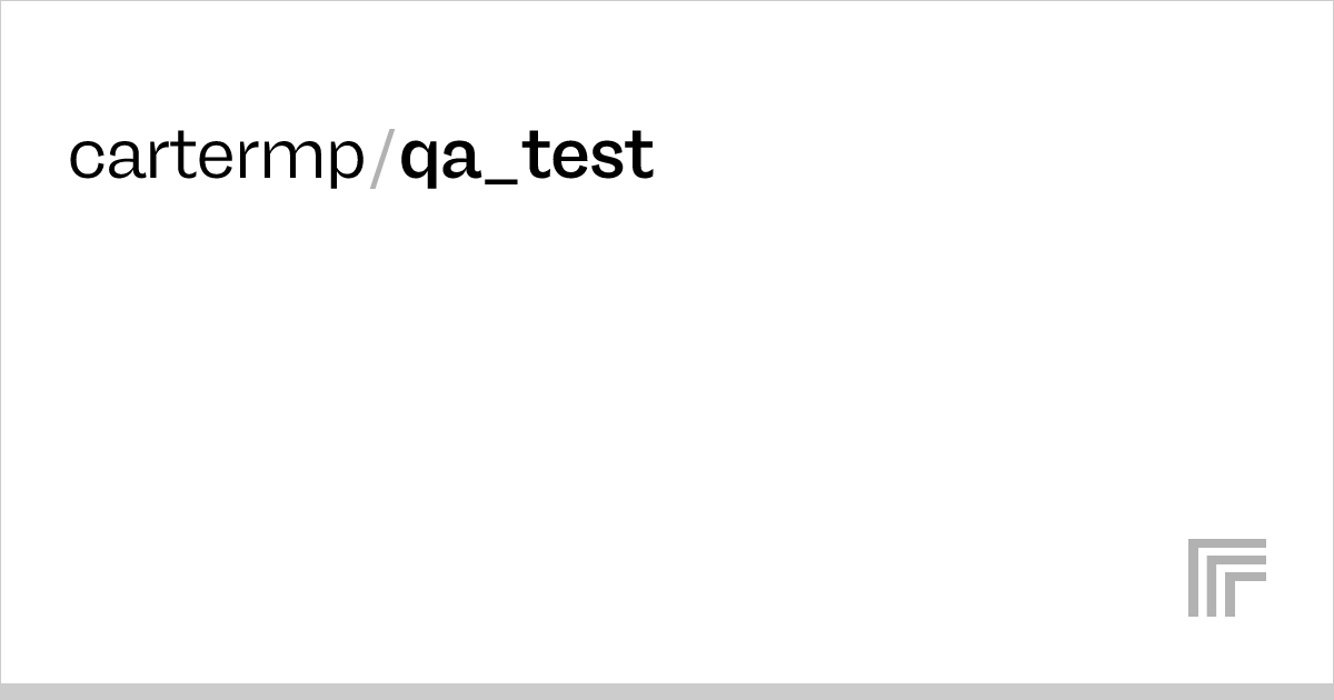 cartermp/qa_test – API reference