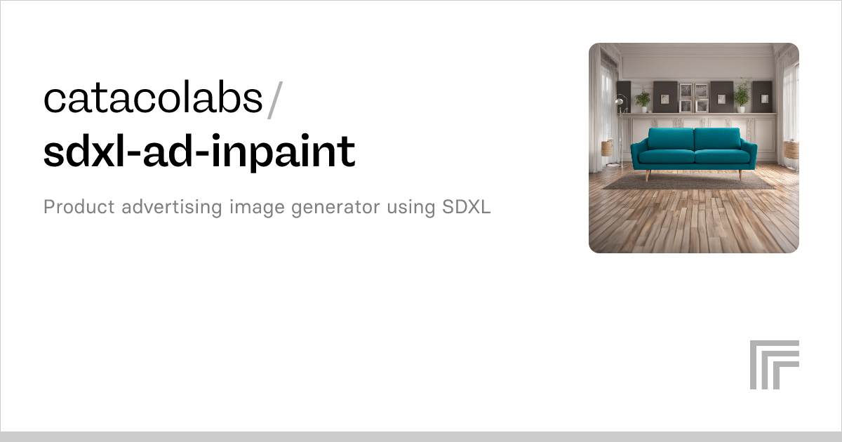 catacolabs/sdxl-ad-inpaint – Run with an API on Replicate catacolabs/sdxl-ad-inpaint – Run with an API on Replicate