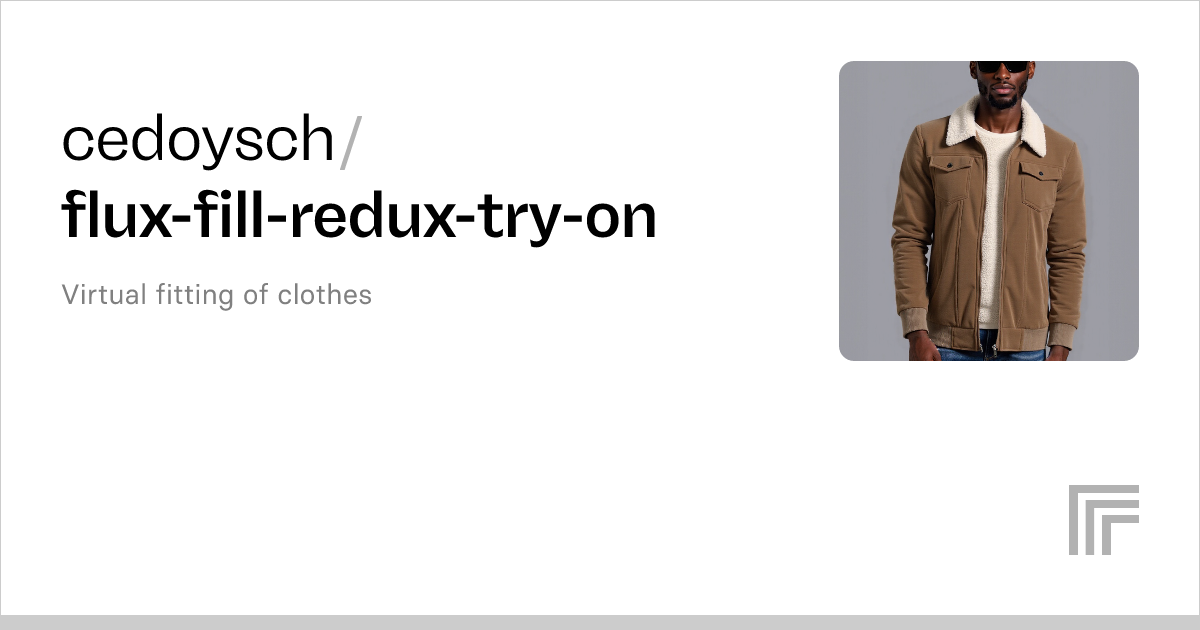 cedoysch/flux-fill-redux-try-on | Run with an API on Replicate