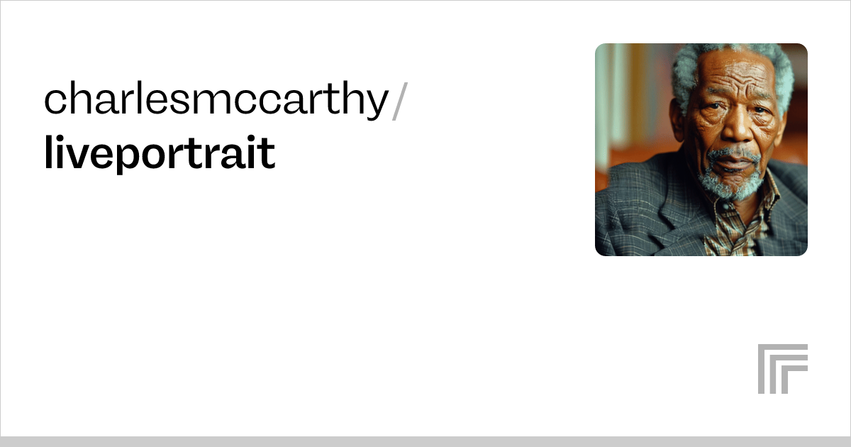 charlesmccarthy/liveportrait | Run with an API on Replicate