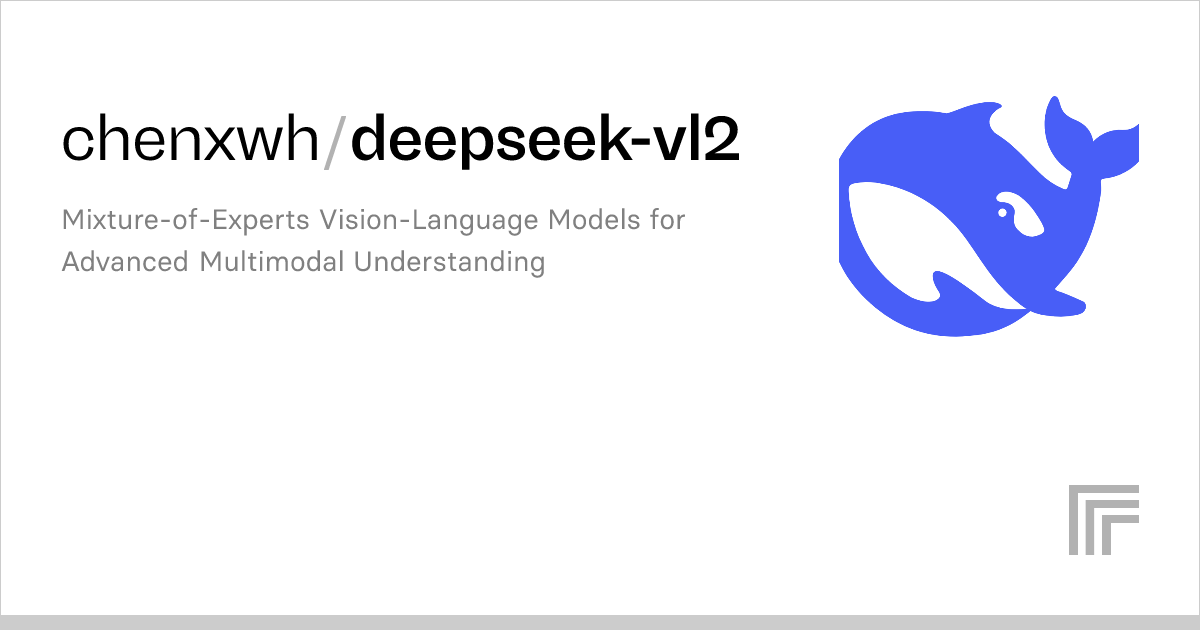 chenxwh/deepseek-vl2 | Run with an API on Replicate