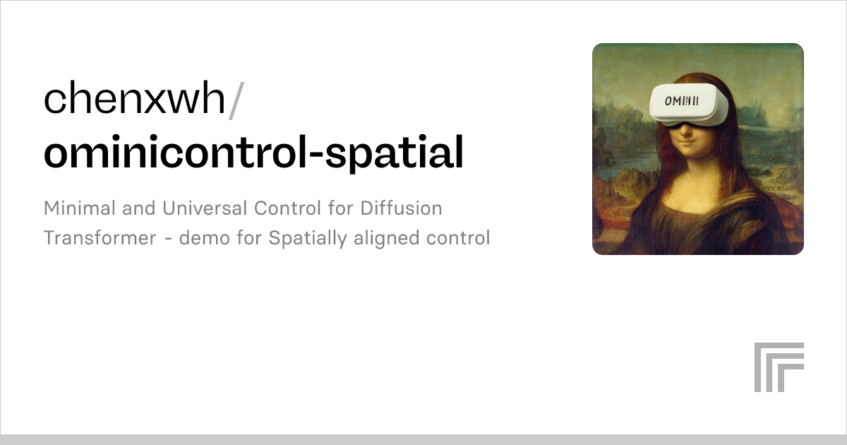 chenxwh/ominicontrol-spatial | Run with an API on Replicate