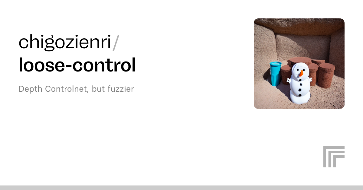chigozienri/loose-control – Run with an API on Replicate chigozienri/loose-control – Run with an API on Replicate