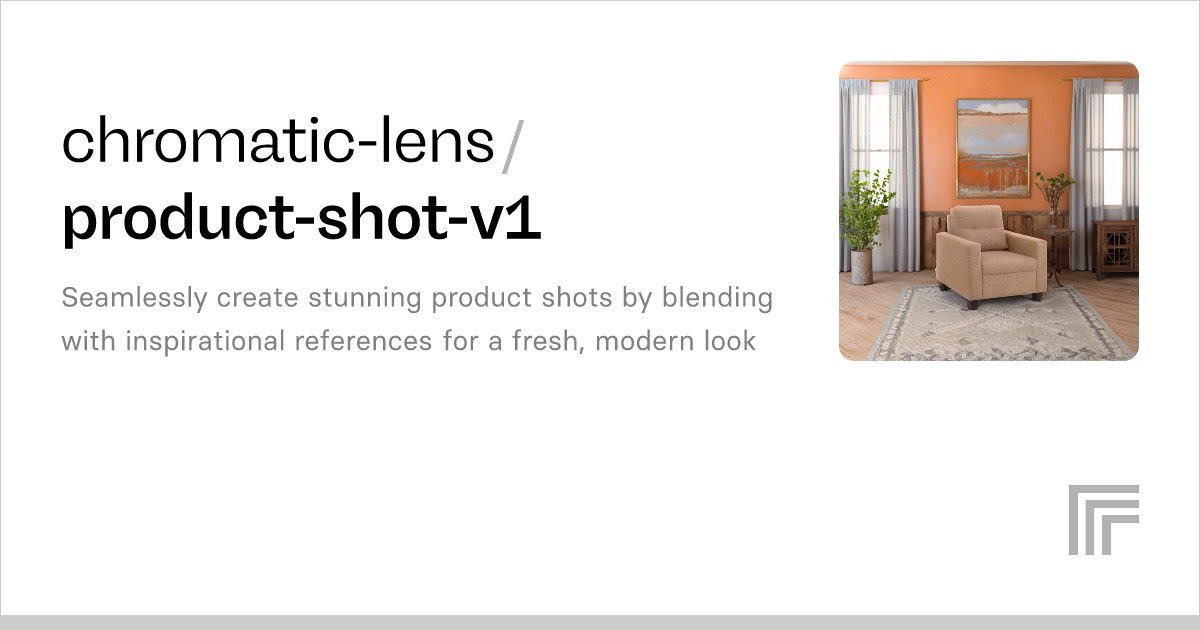chromatic-lens/product-shot-v1 | Run with an API on Replicate