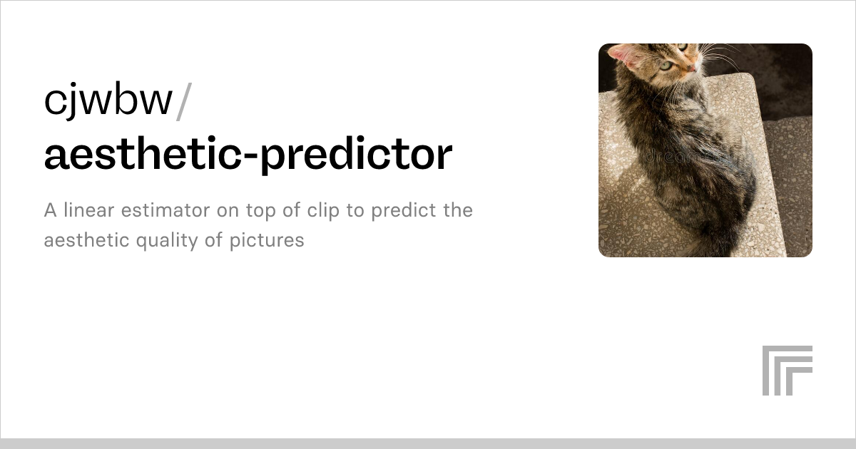 cjwbw/aesthetic-predictor | Run with an API on Replicate
