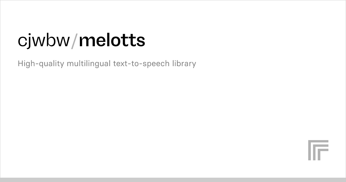 cjwbw/melotts – API reference