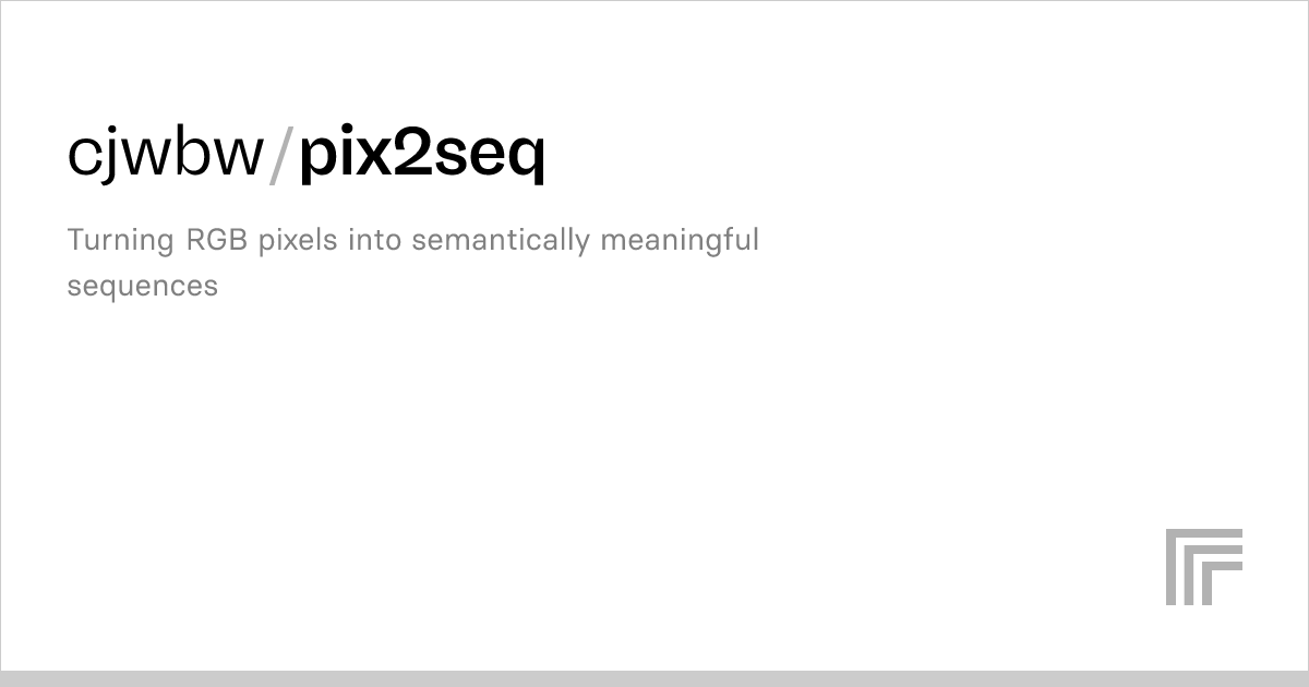cjwbw/pix2seq – Run with an API on Replicate