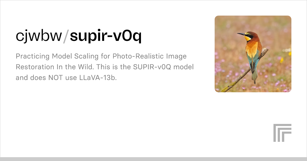 cjwbw/supir-v0q | Run with an API on Replicate