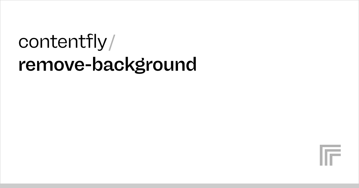 Contentflyremove Background Run With An Api On Replicate
