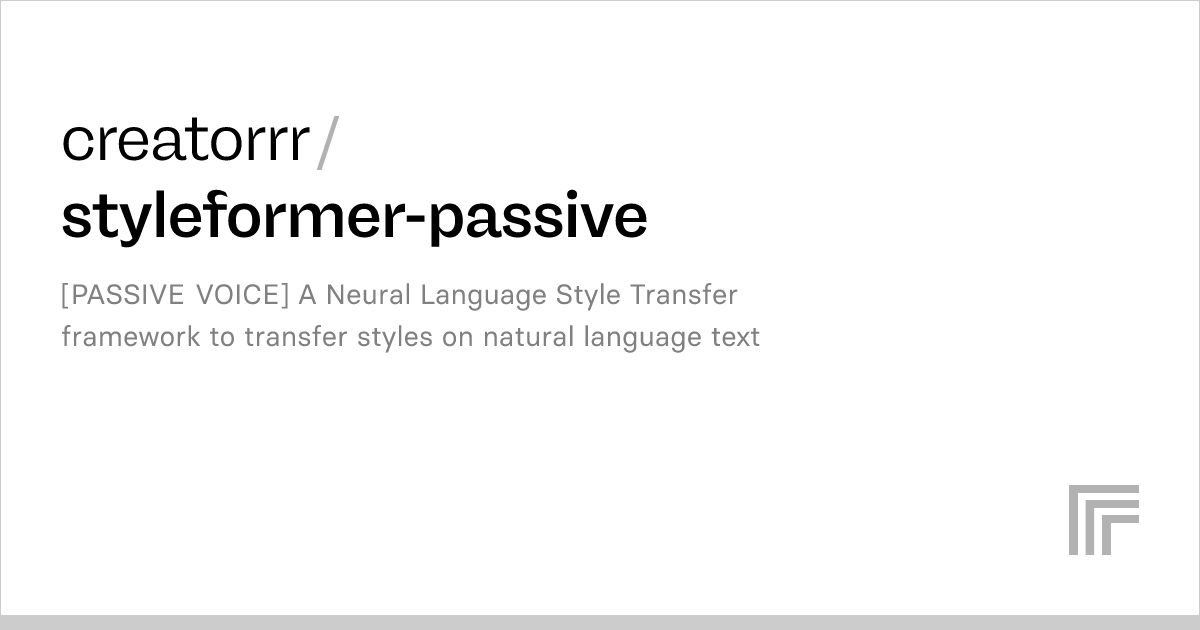 creatorrr/styleformer-passive | Run with an API on Replicate