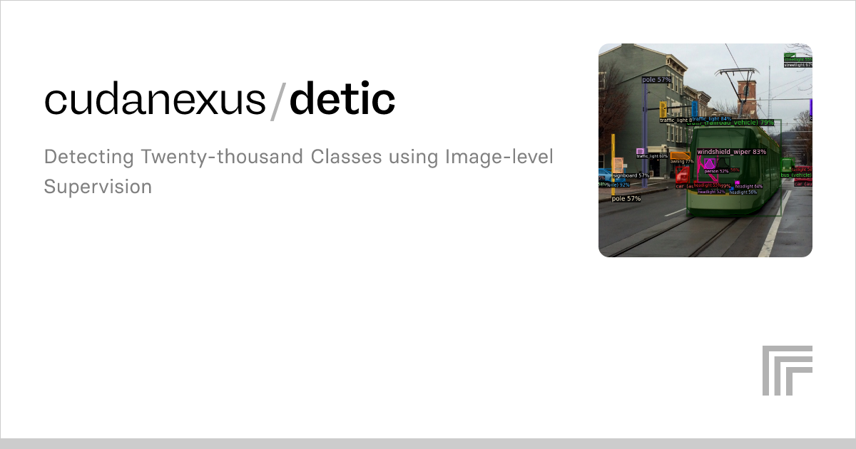 cudanexus/detic | Run with an API on Replicate