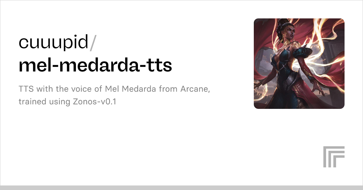 cuuupid/mel-medarda-tts – Run with an API on Replicate