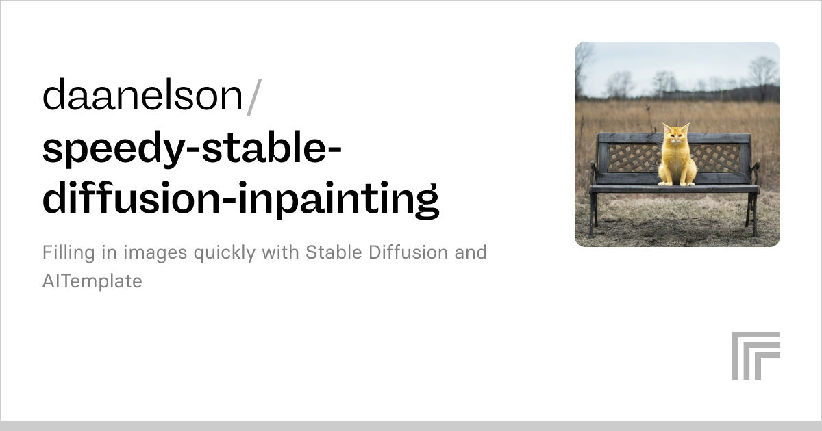 daanelson/speedy-stable-diffusion-inpainting | Run with an API on Replicate