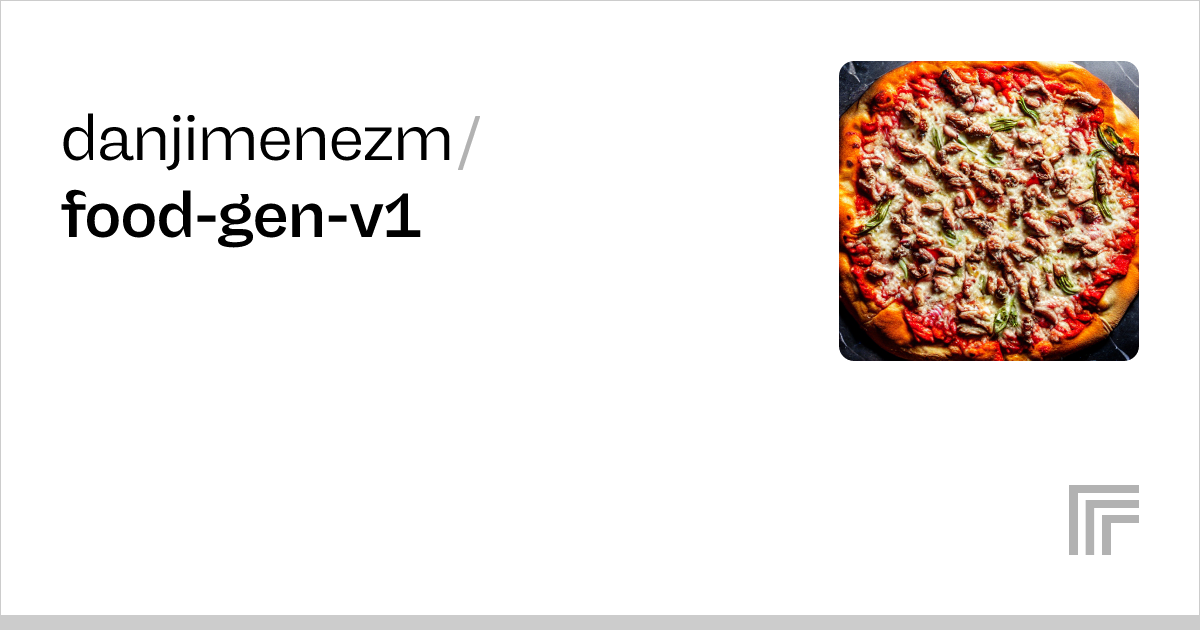 Examples – danjimenezm/food-gen-v1 – Replicate