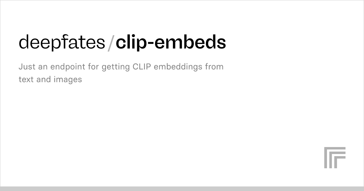 deepfates/clip-embeds – Run with an API on Replicate