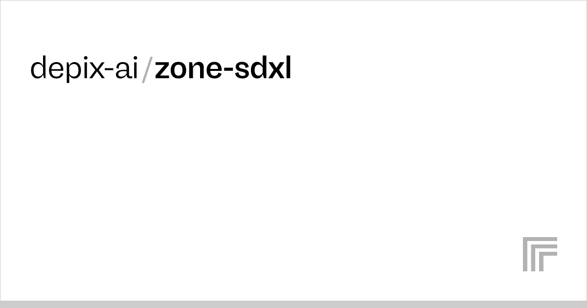 depix-ai/zone-sdxl | Run with an API on Replicate
