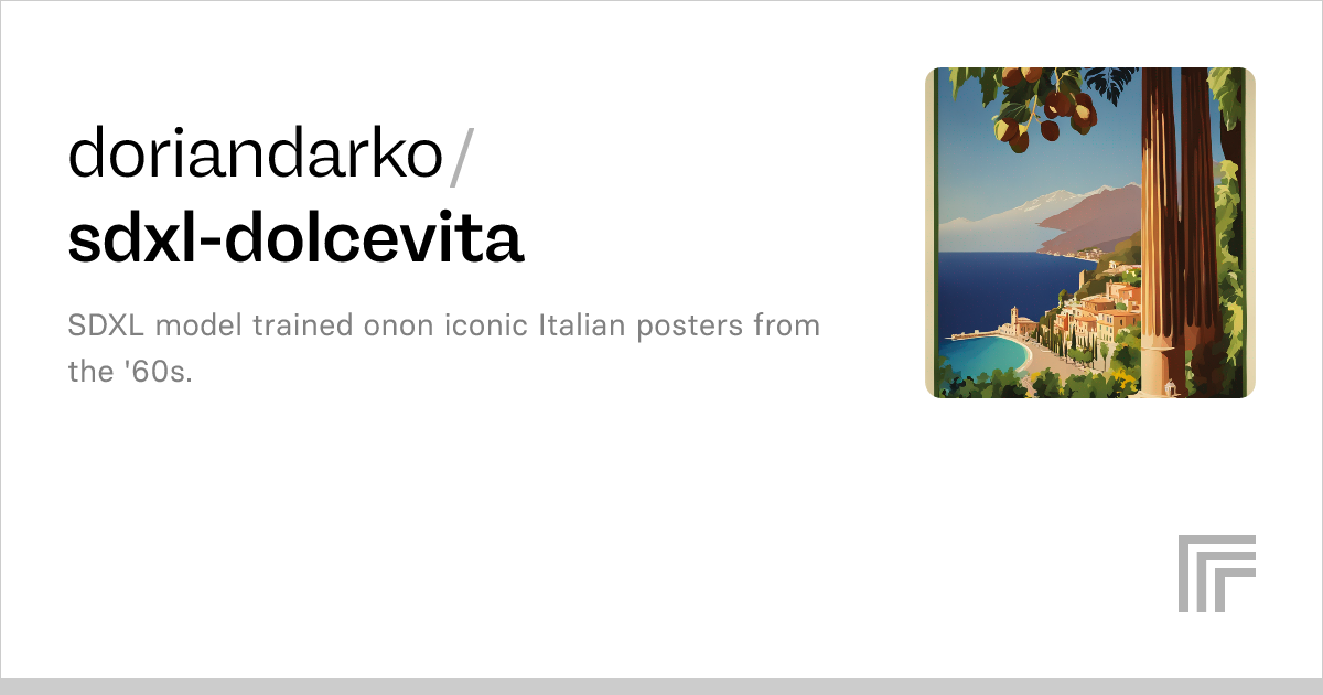Examples – doriandarko/sdxl-dolcevita | Replicate