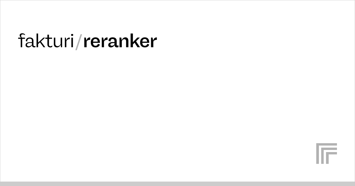 fakturi/reranker – Run with an API on Replicate