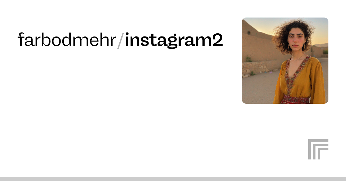 Farbodmehr Instagram2 Run With An Api On Replicate